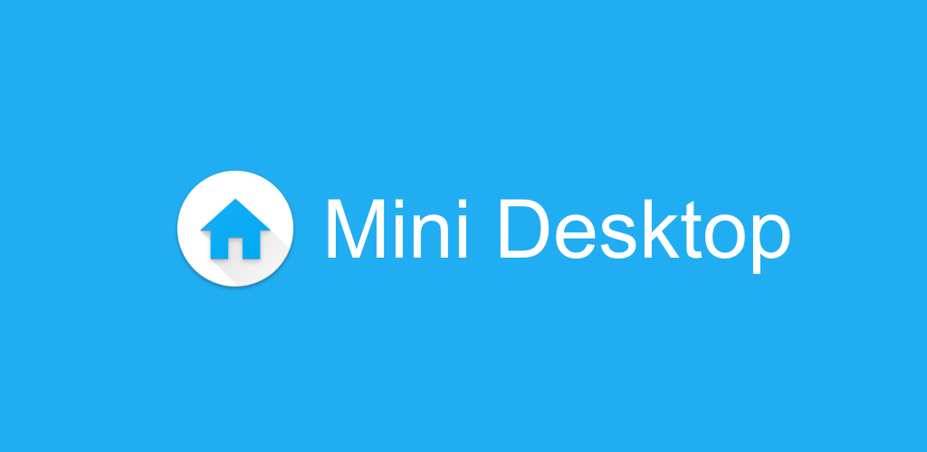 دانلود Mini Desktop Launcher Premium 3.0.18 – لانچر بسیار سبک و سریع ...