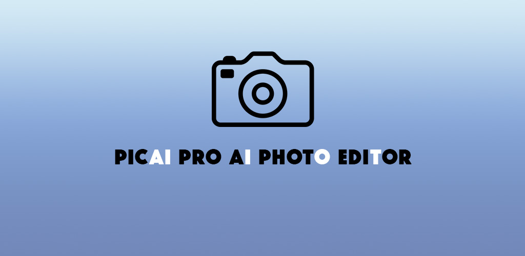 دانلود PicAI Photo Editor 3.0 – ویرایش تصویر با هوش مصنوعی برای اندروید